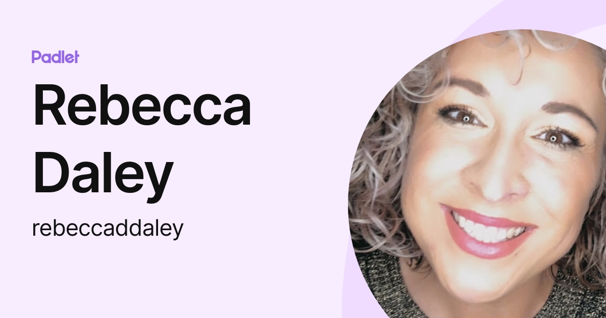 Rebecca Daley (rebeccaddaley) profile | Padlet
