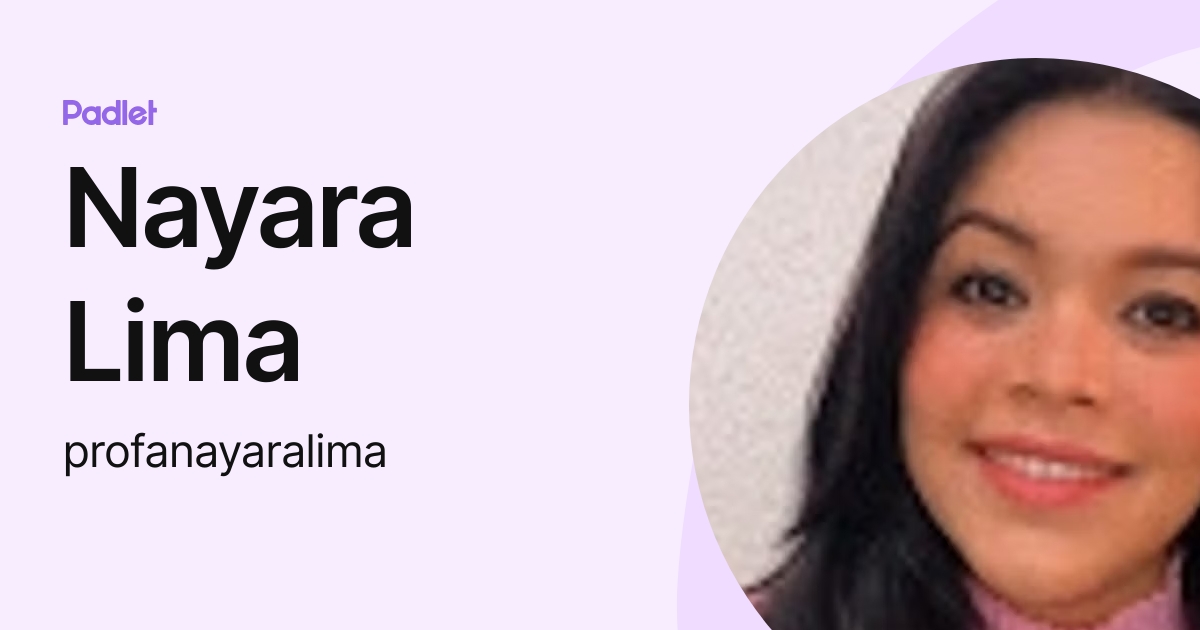 Nayara Lima (profanayaralima) profile | Padlet