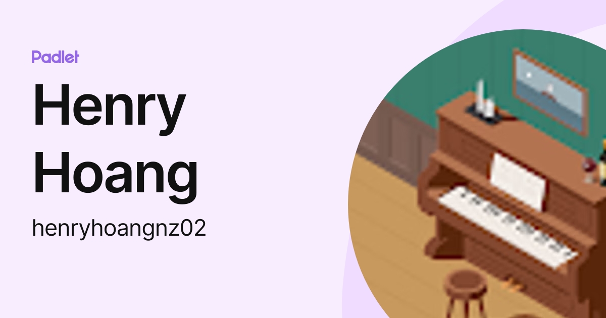 Henry Hoang (henryhoangnz02) profile | Padlet