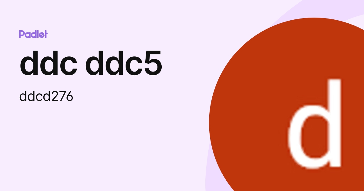 ddc ddc5 (ddcd276) profile | Padlet