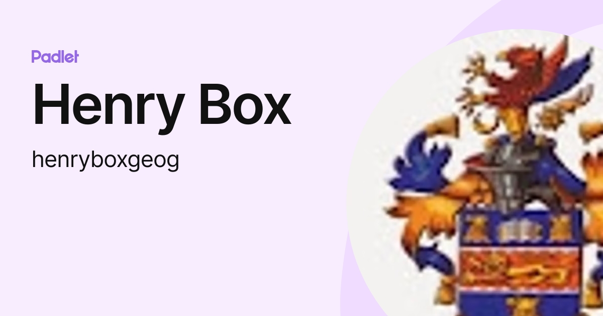 Henry Box (henryboxgeog) profile | Padlet
