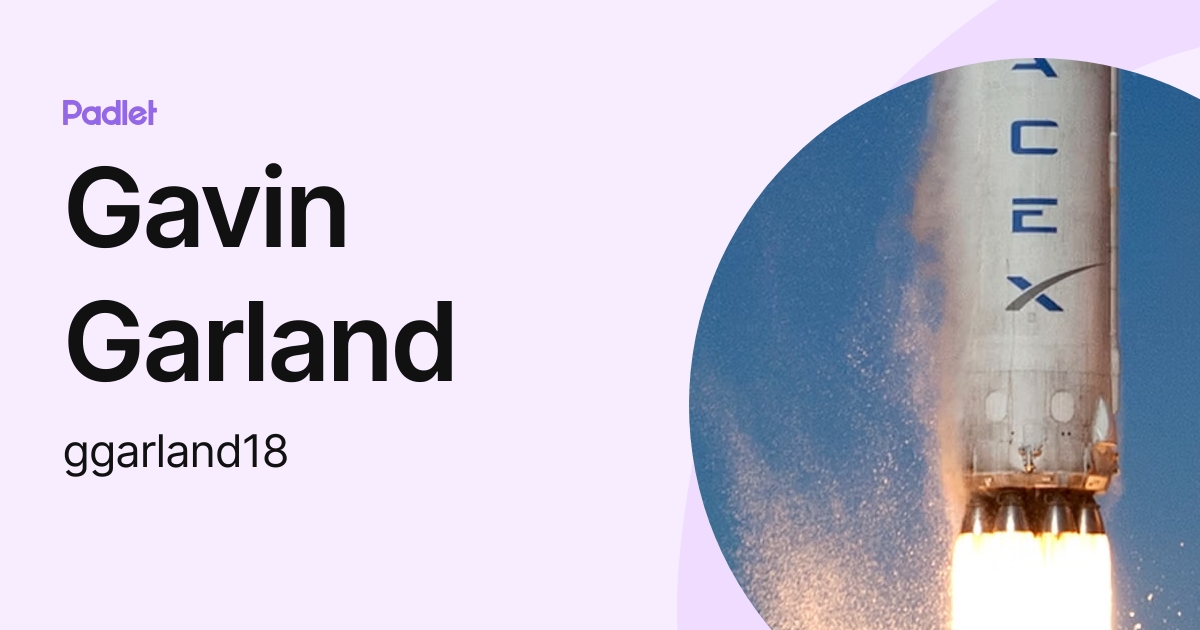 Gavin Garland (ggarland18) profile | Padlet