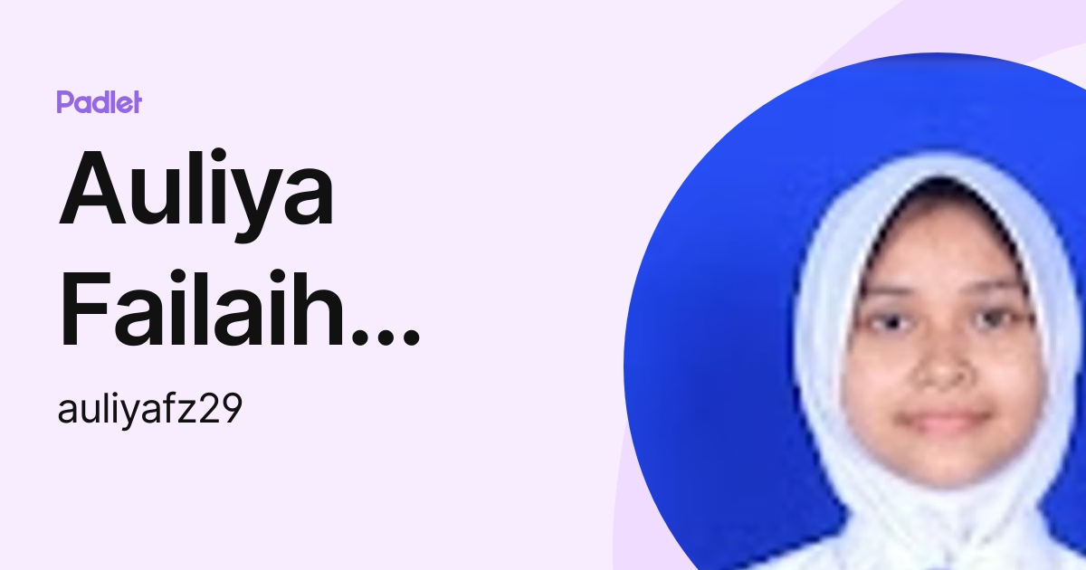 Auliya Failaih Zulfa (auliyafz29) profile | Padlet