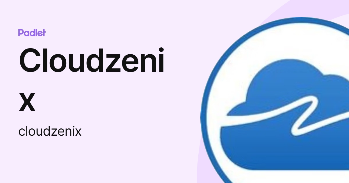 Cloudzenix (cloudzenix) profile | Padlet