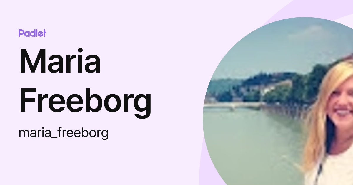 Maria Freeborg (maria_freeborg) profile | Padlet