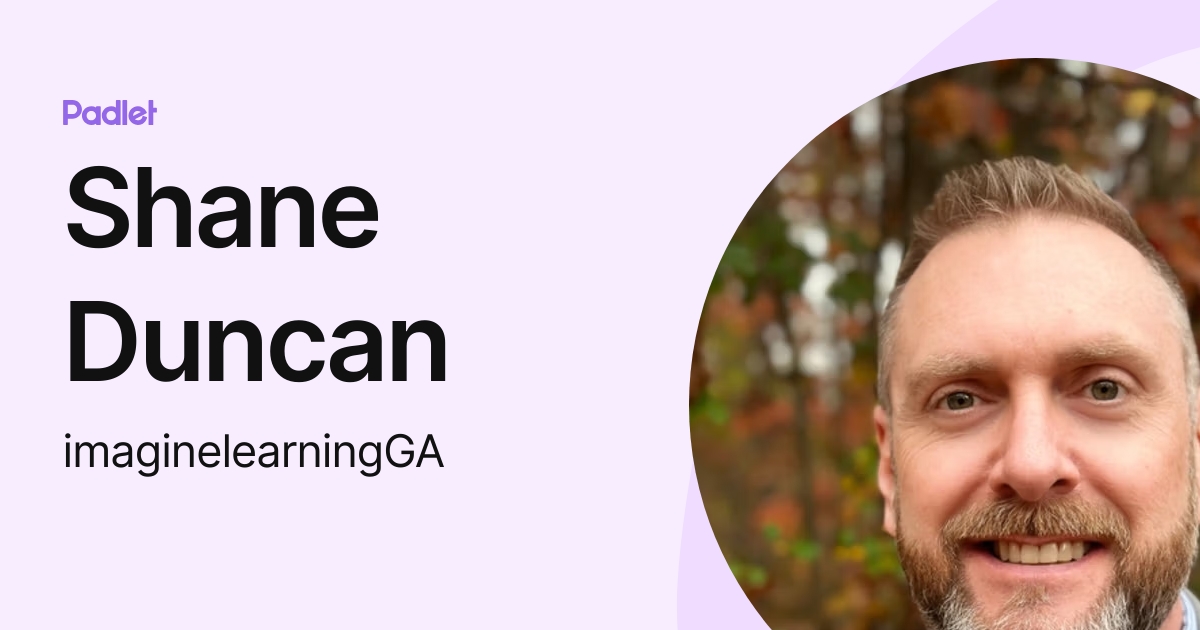 Shane Duncan (imaginelearningGA) profile | Padlet