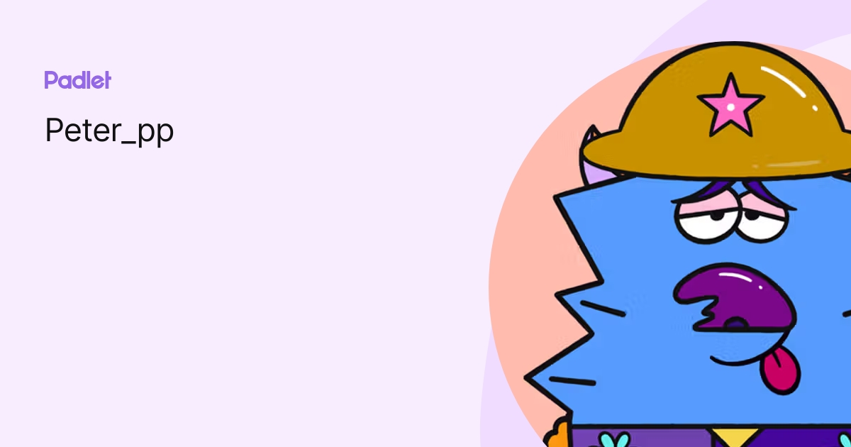 Peter_pp profile | Padlet