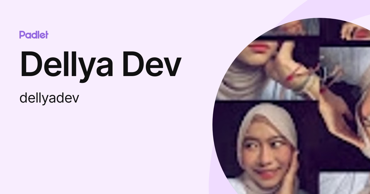 Dellya Dev (dellyadev) profile | Padlet