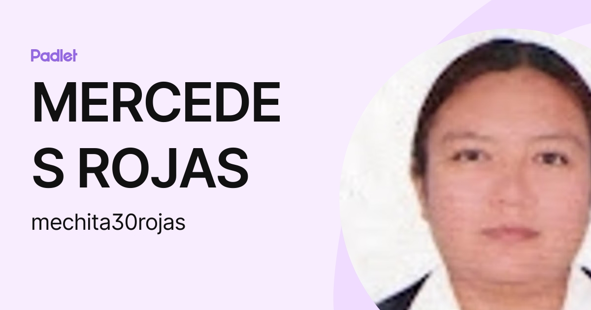 MERCEDES ROJAS (mechita30rojas) profile | Padlet
