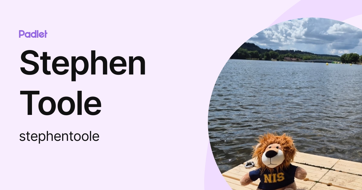Stephen Toole (stephentoole) profile | Padlet