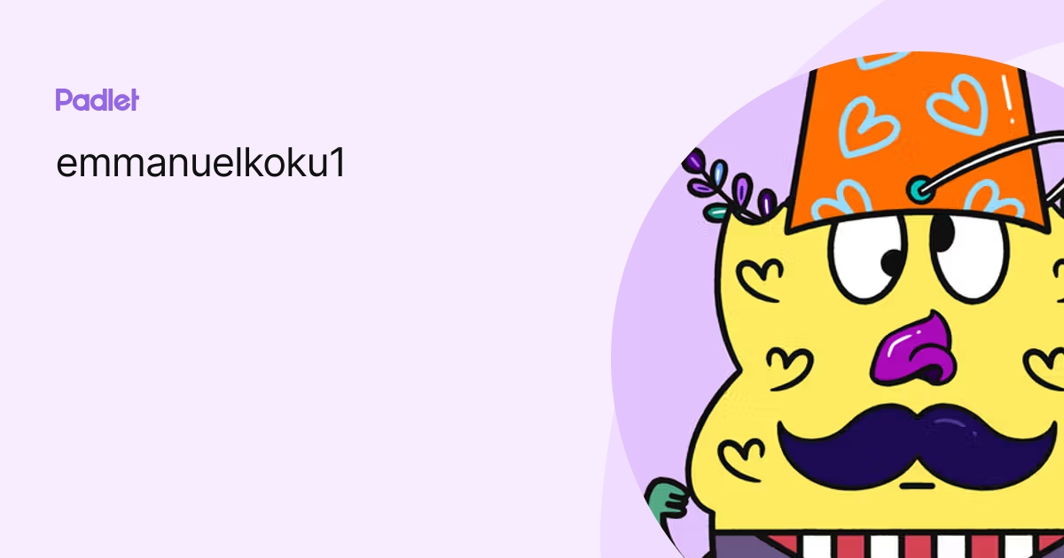 emmanuelkoku1 profile | Padlet