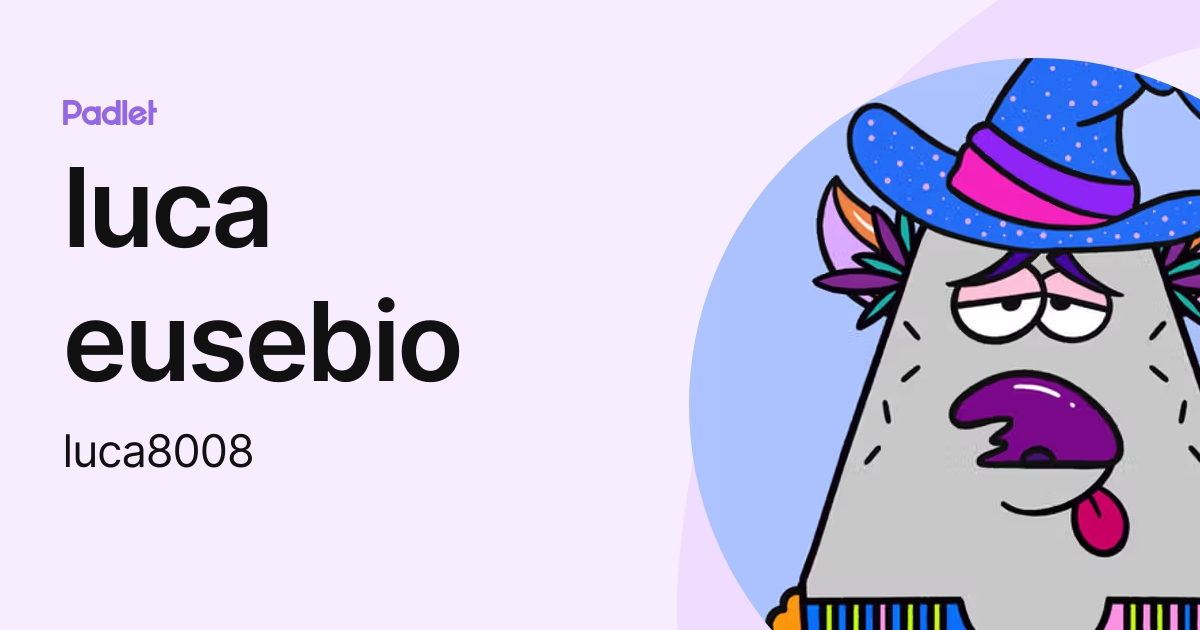 luca eusebio (luca8008) profile | Padlet