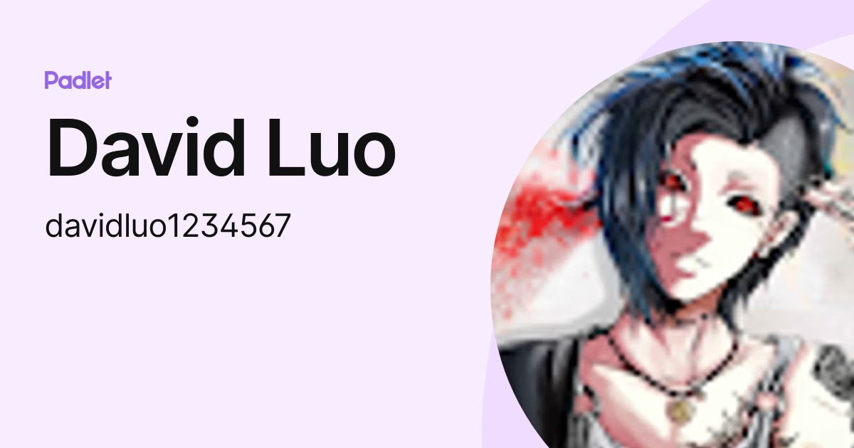 David Luo (davidluo1234567) profile | Padlet