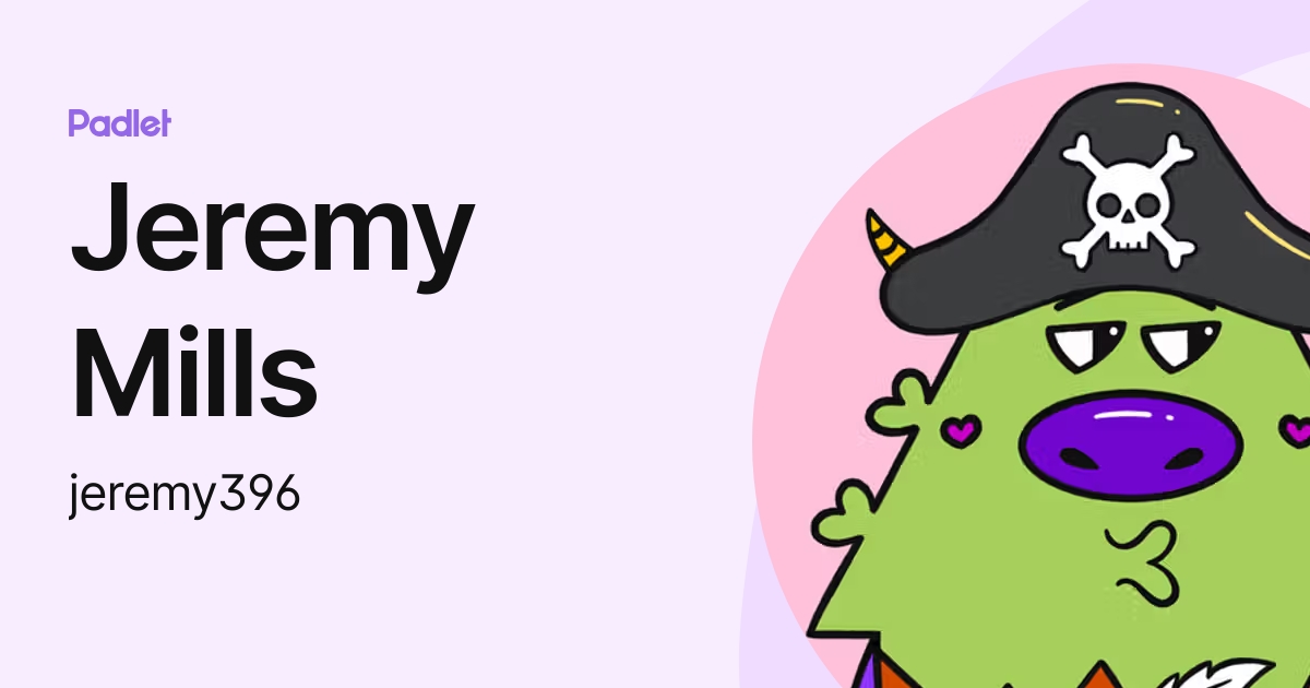 Jeremy Mills (jeremy396) profile | Padlet