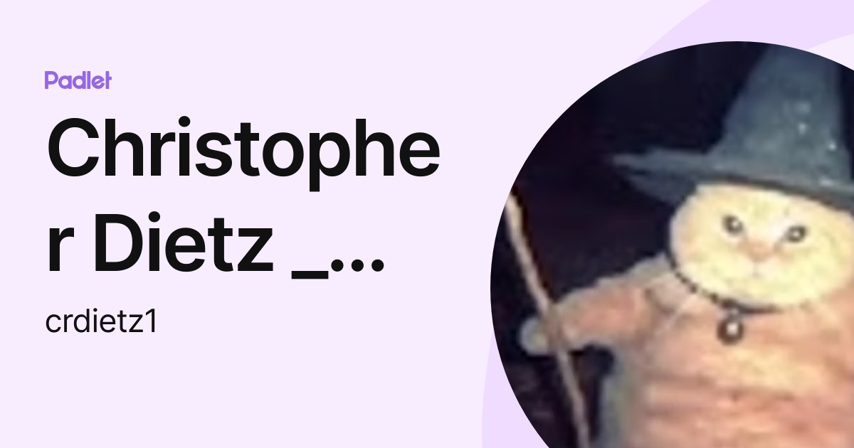 Christopher Dietz _ Student - GreenHopeES (crdietz1) profile | Padlet