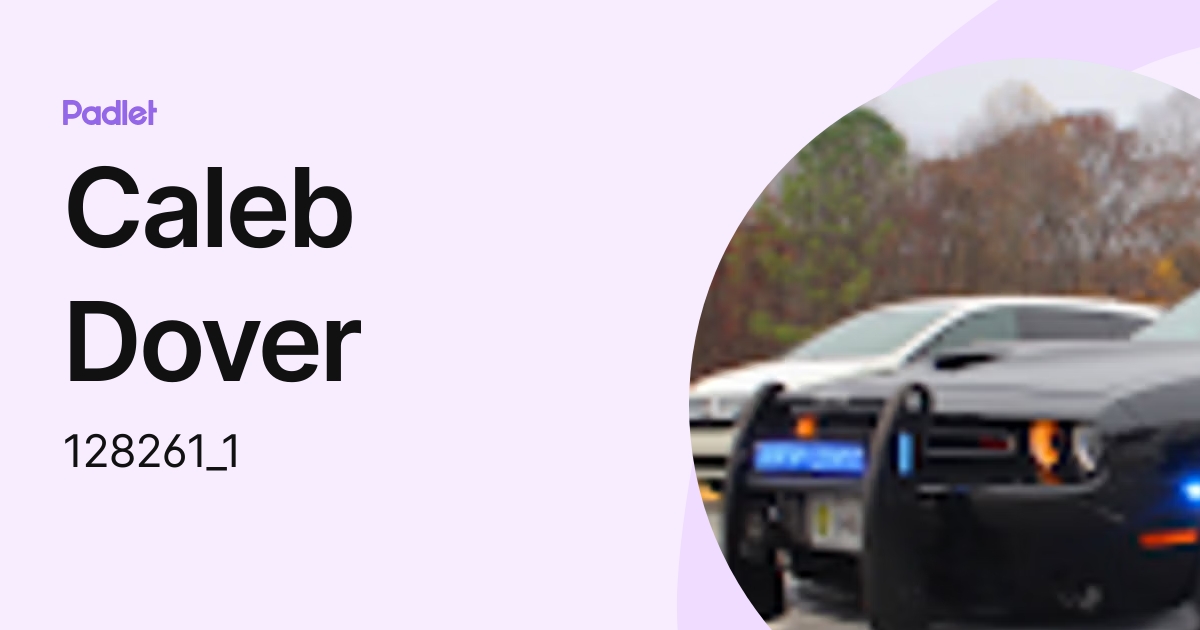 Caleb Dover (128261_1) profile | Padlet