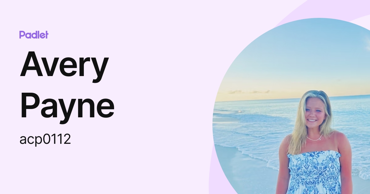 Avery Payne (acp0112) profile | Padlet