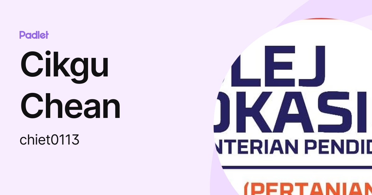 Cikgu Chean (chiet0113) profile | Padlet