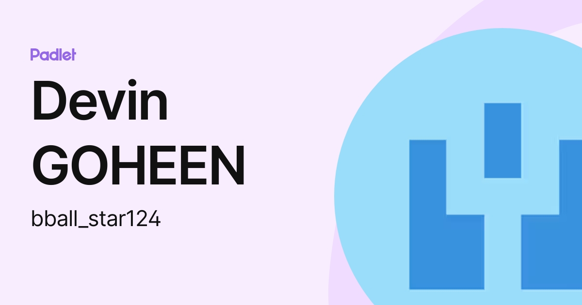 Devin GOHEEN (bball_star124) profile | Padlet