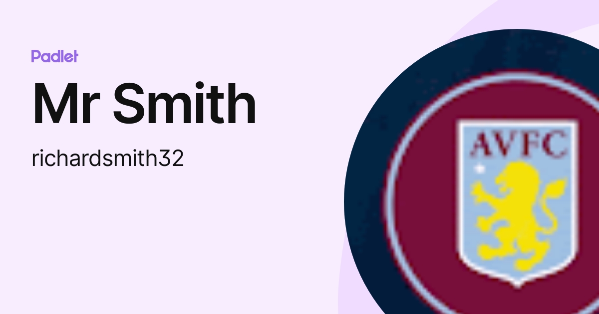 Mr Smith (richardsmith32) profile | Padlet