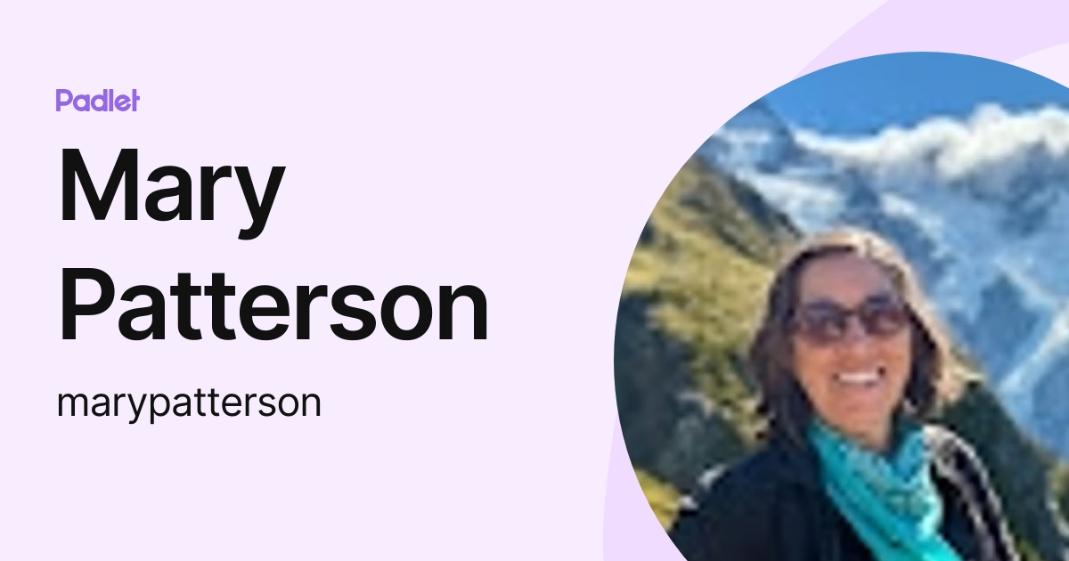 Mary Patterson (marypatterson) profile | Padlet
