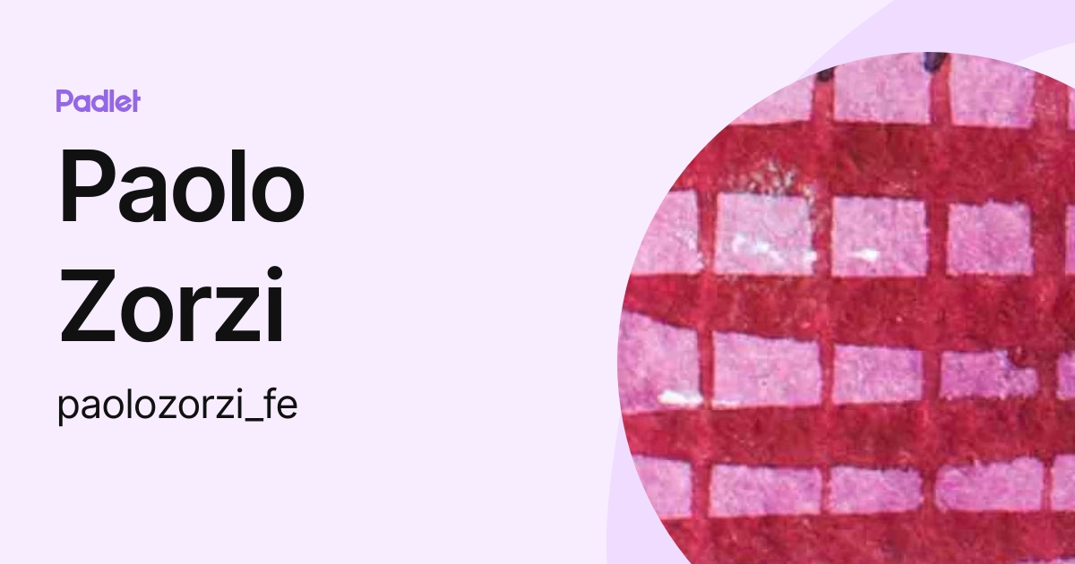 Paolo Zorzi (paolozorzi_fe) profile | Padlet