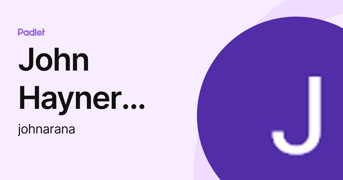 John Hayner Arana Gutierrez (johnarana) profile | Padlet