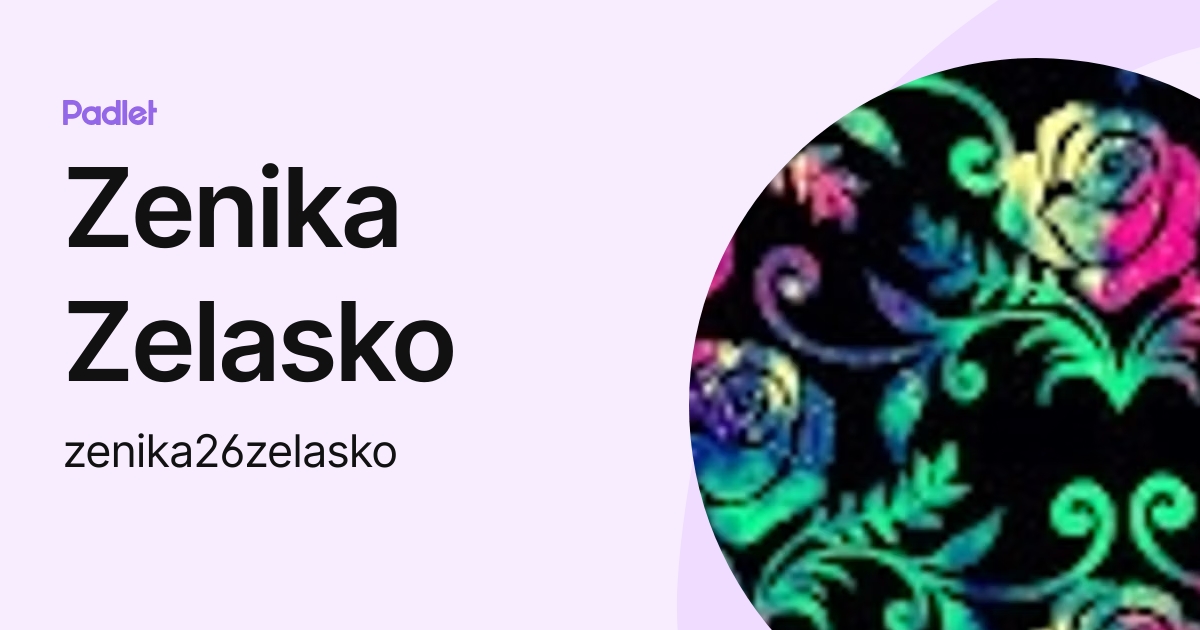 Zenika Zelasko (zenika26zelasko) profile | Padlet
