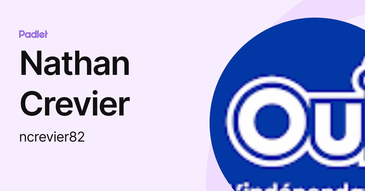 Nathan Crevier (ncrevier82) profile | Padlet