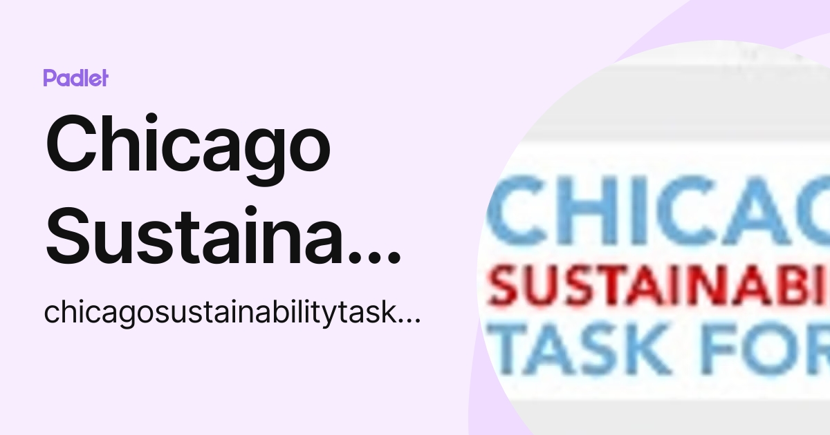 Chicago Sustainability Task Force (chicagosustainabilitytaskforce ...