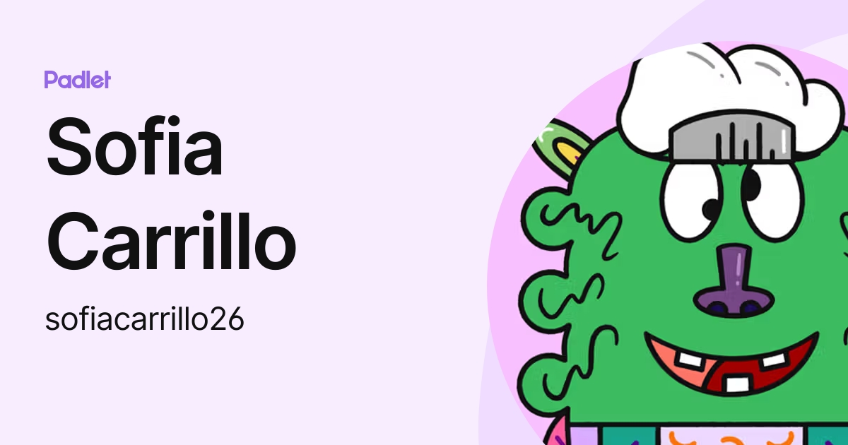 Sofia Carrillo (sofiacarrillo26) profile | Padlet