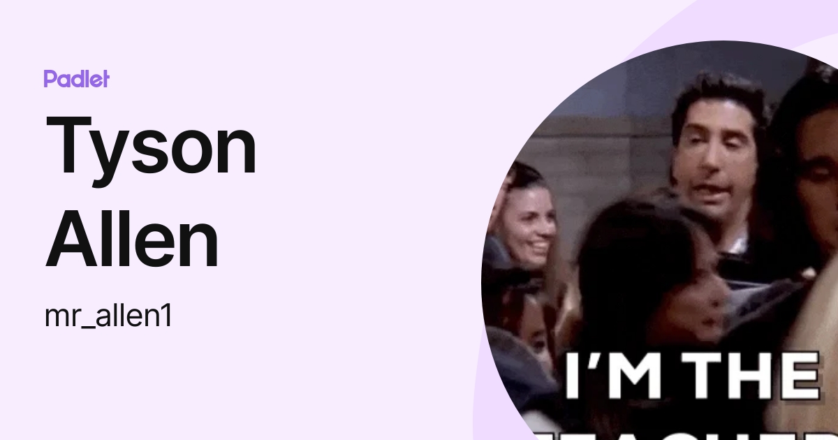 Tyson Allen (mr_allen1) profile | Padlet