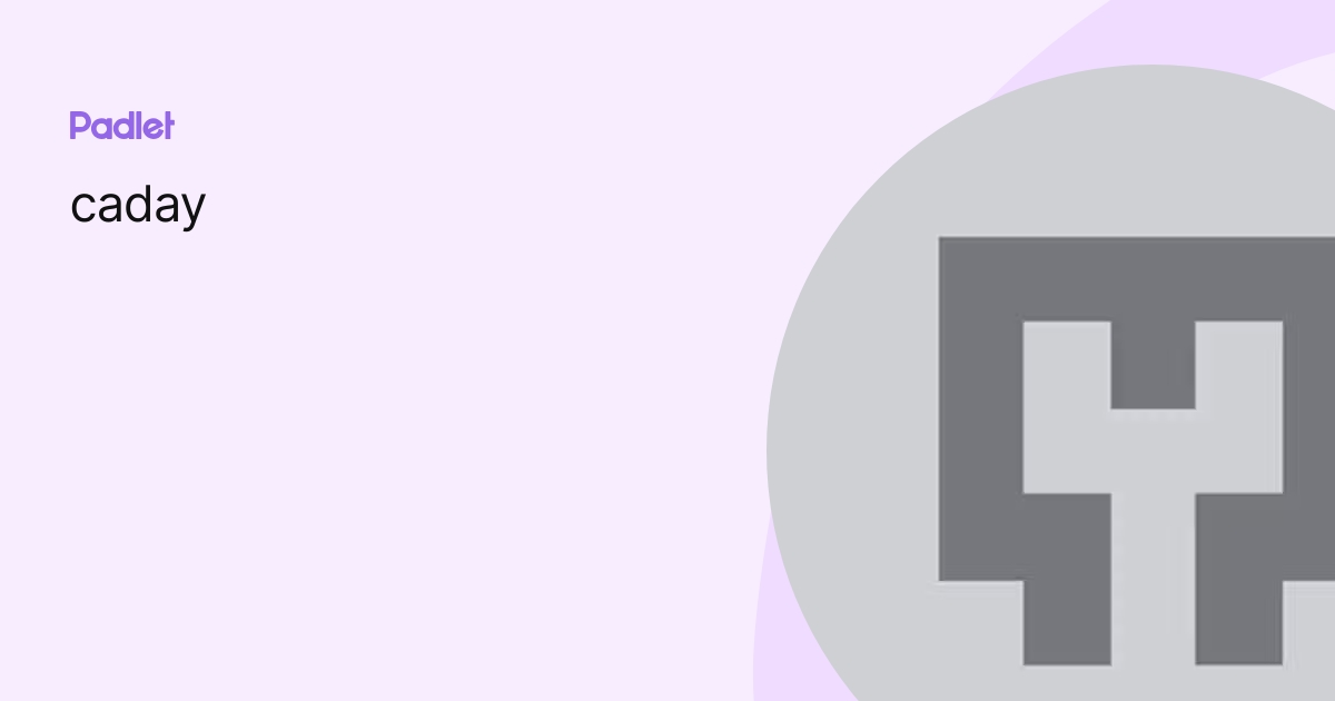 caday profile | Padlet
