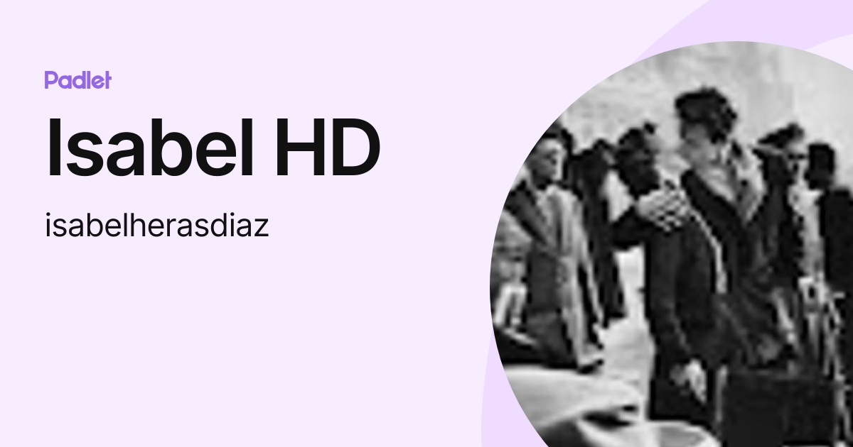 Isabel HD (isabelherasdiaz) profile | Padlet