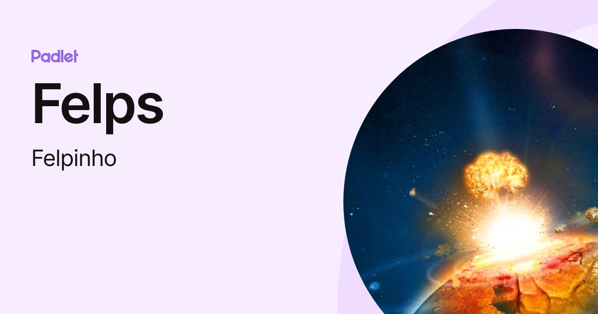Felps (Felpinho) profile | Padlet