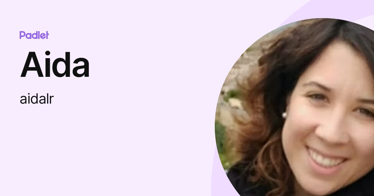 Aida (aidalr) profile | Padlet