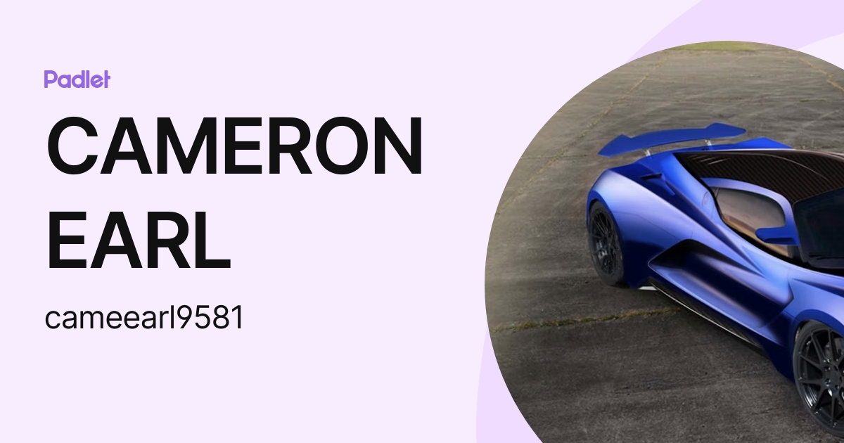 CAMERON EARL (cameearl9581) profile | Padlet
