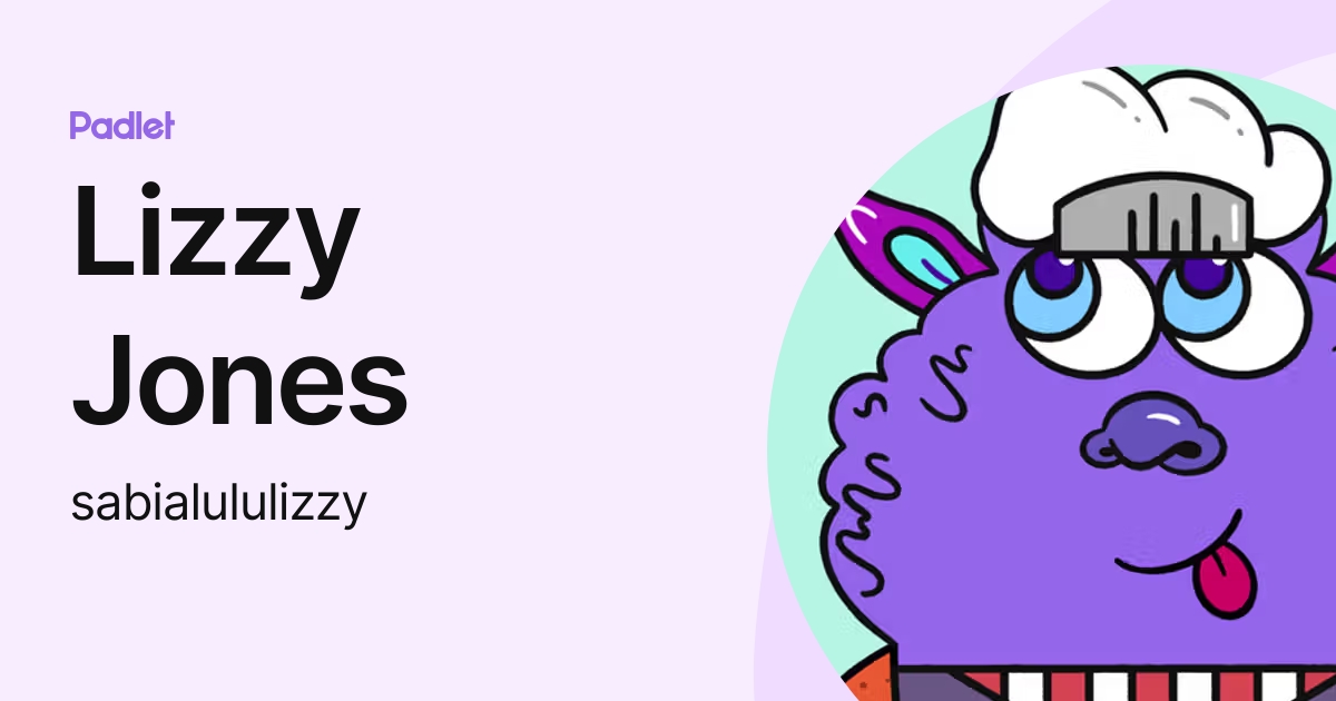 Lizzy Jones (sabialululizzy) profile | Padlet