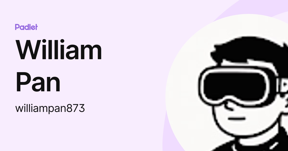 William Pan (williampan873) profile | Padlet