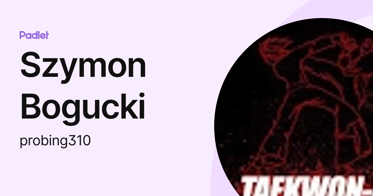 Szymon Bogucki (probing310) profile | Padlet