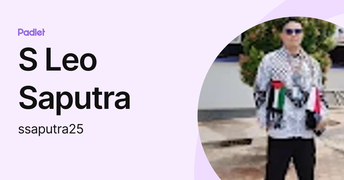 S Leo Saputra (ssaputra25) profile | Padlet
