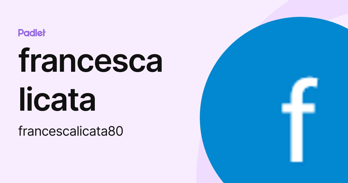 francesca licata (francescalicata80) profile | Padlet