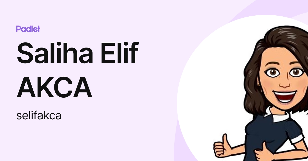 Saliha Elif AKCA (selifakca) profile | Padlet