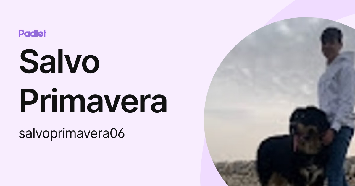 Salvo Primavera (salvoprimavera06) profile | Padlet