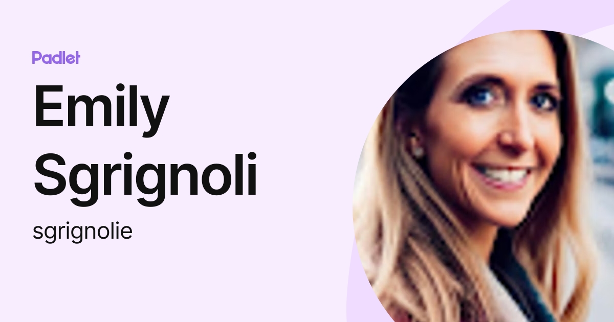 Emily Sgrignoli (sgrignolie) profile | Padlet