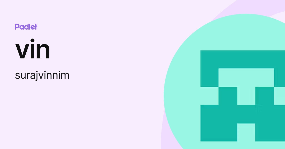 vin (surajvinnim) profile | Padlet