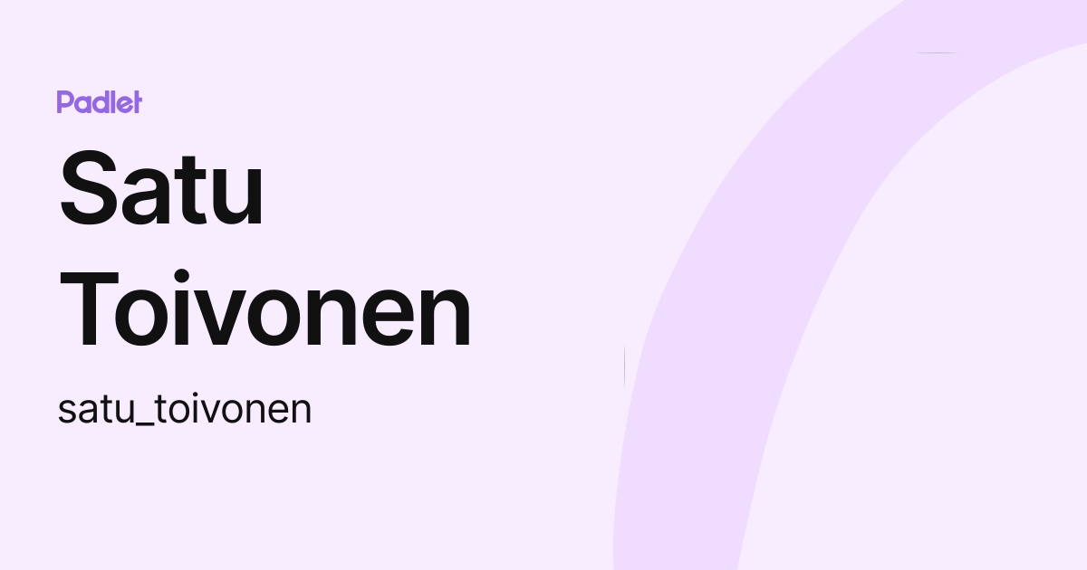 Satu Toivonen (satu_toivonen) profile | Padlet