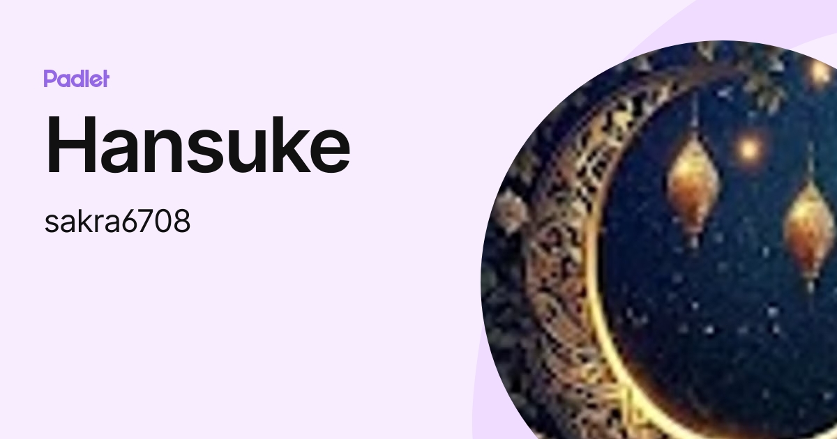 Hansuke (sakra6708) profile | Padlet