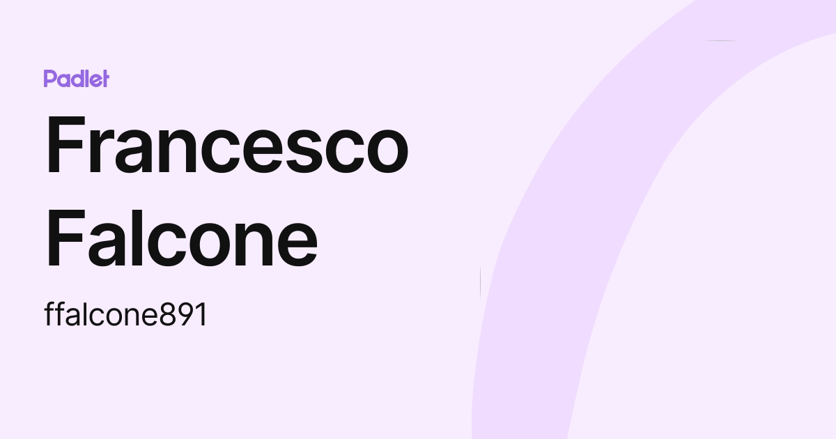 Francesco Falcone (ffalcone891) profile | Padlet