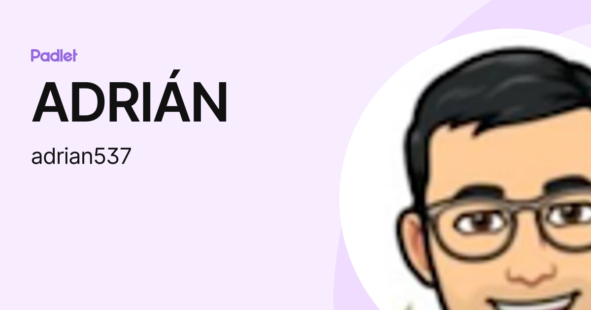 ADRIÁN (adrian537) profile | Padlet